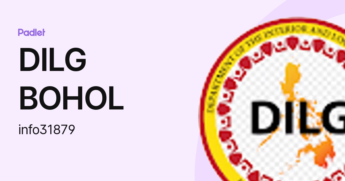 DILG BOHOL (info31879) profile | Padlet