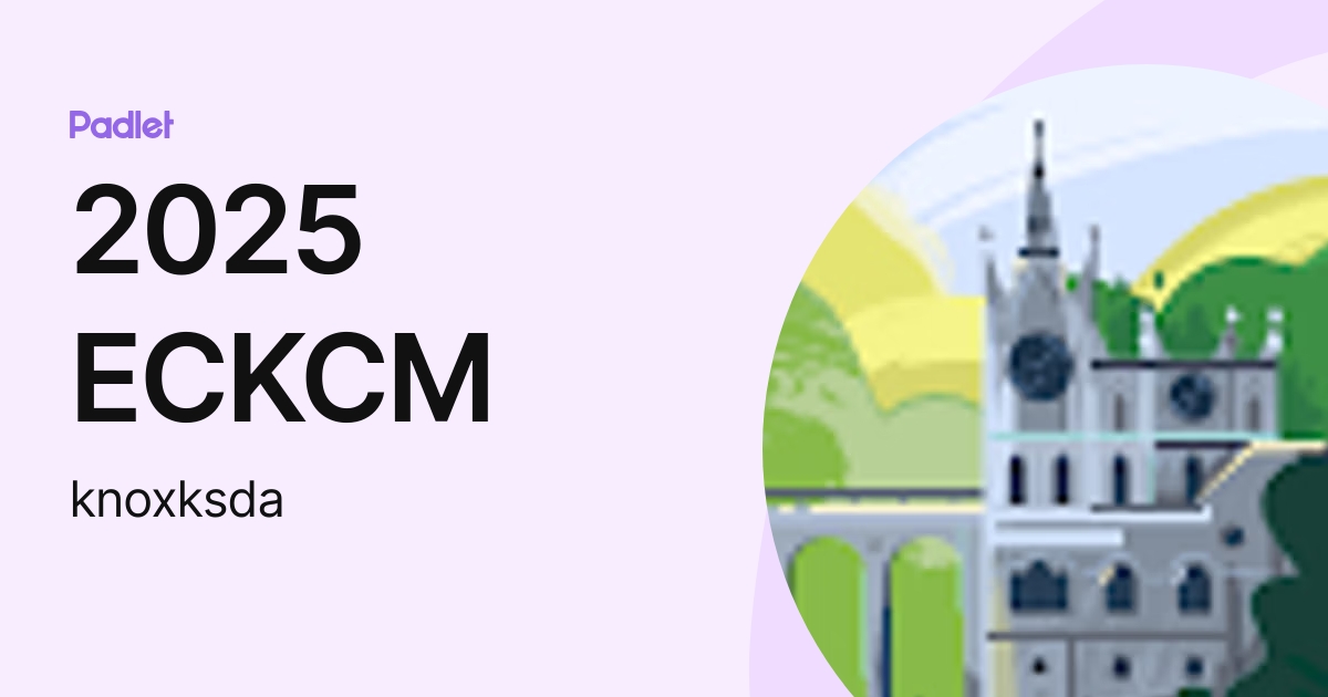 2025 ECKCM (knoxksda) profile | Padlet