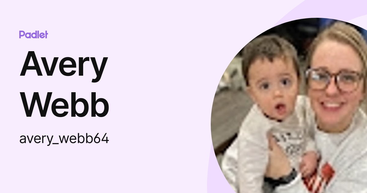 Avery Webb (avery_webb64) profile | Padlet