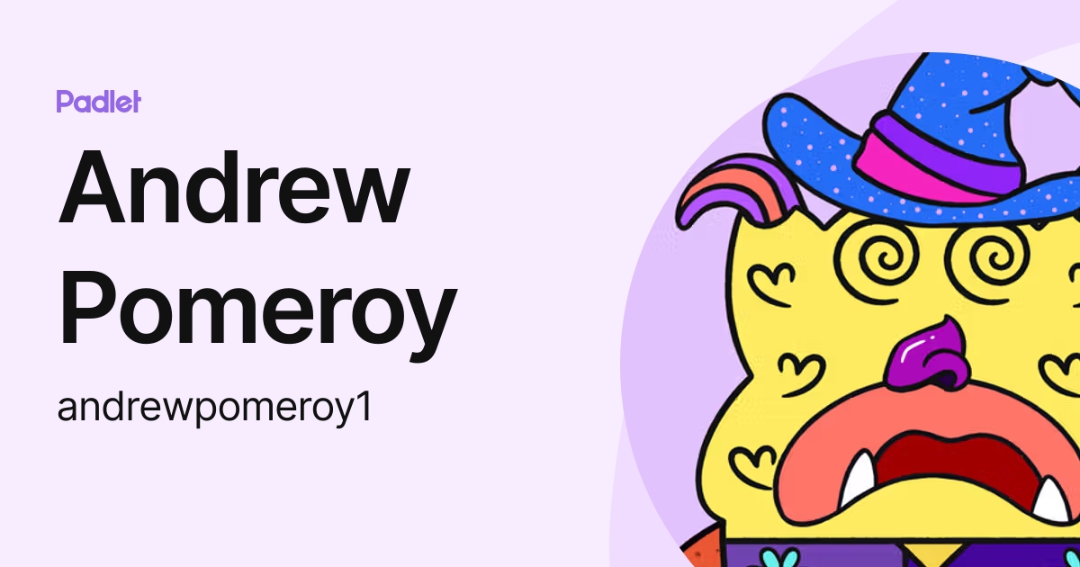 Andrew Pomeroy (andrewpomeroy1) profile | Padlet