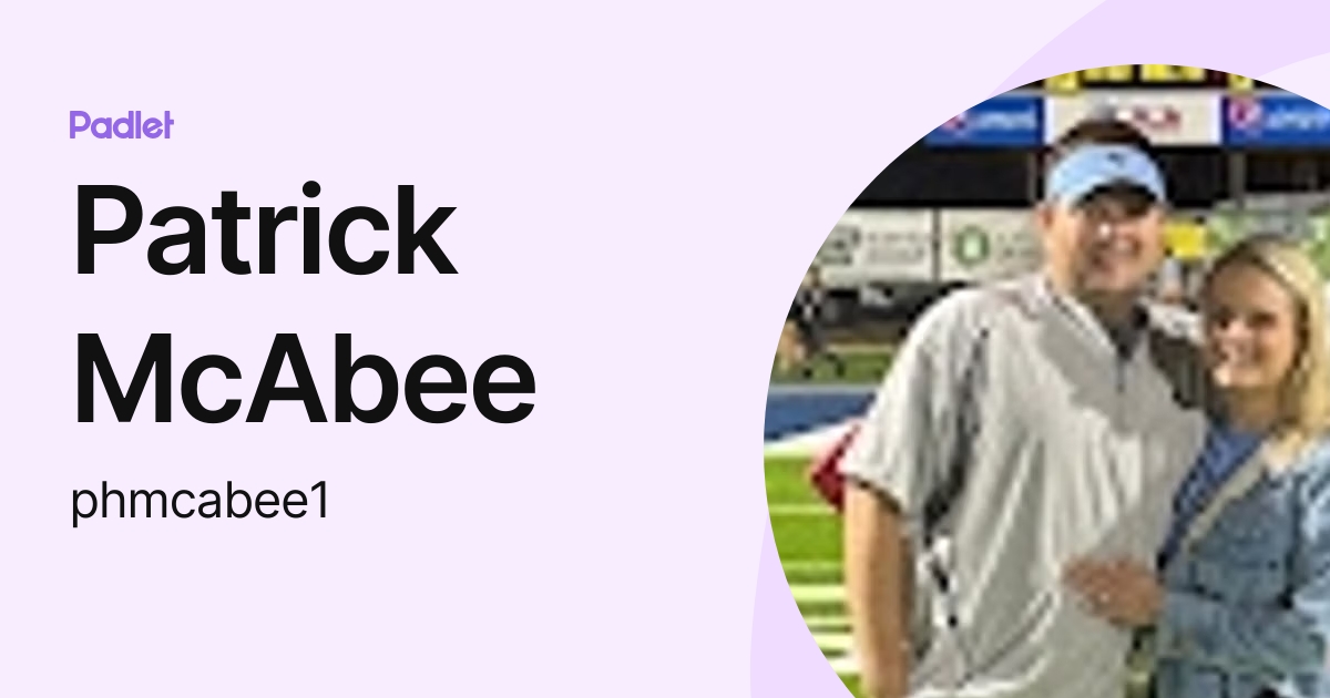 Patrick McAbee (phmcabee1) profile | Padlet