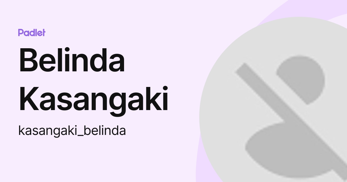 Belinda Kasangaki (kasangaki_belinda) profile | Padlet