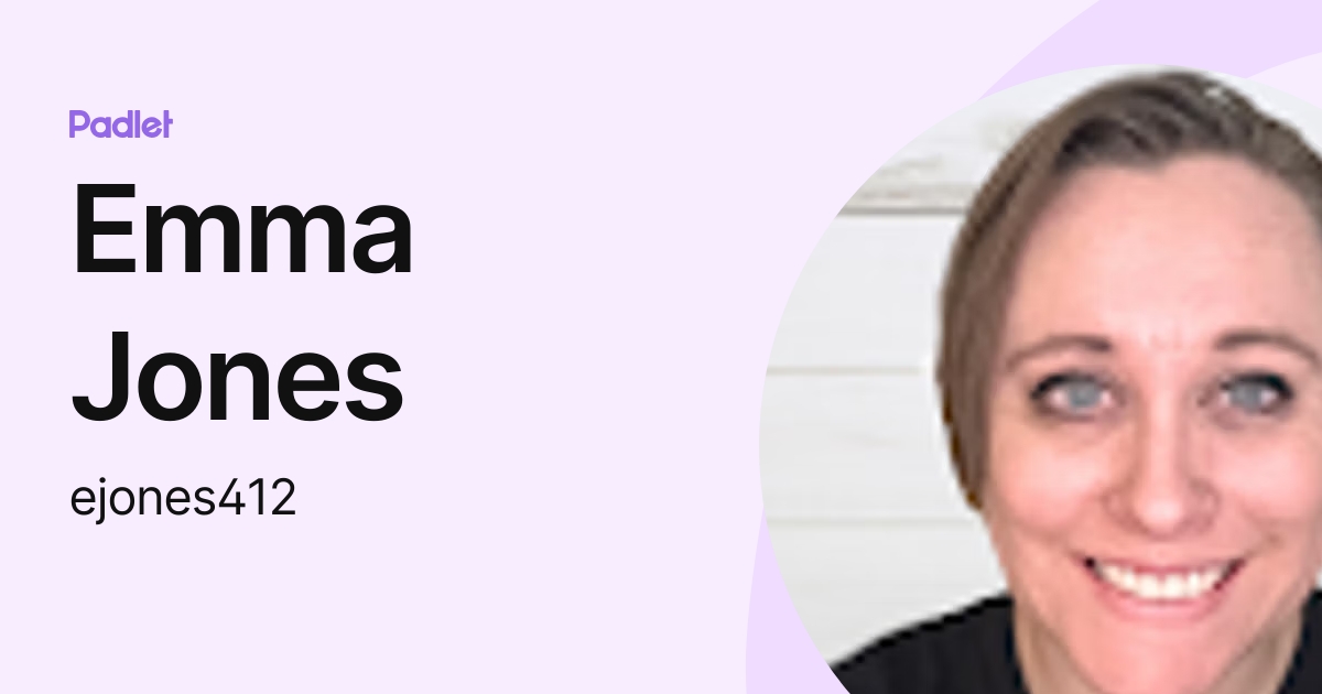 Emma Jones (ejones412) profile | Padlet