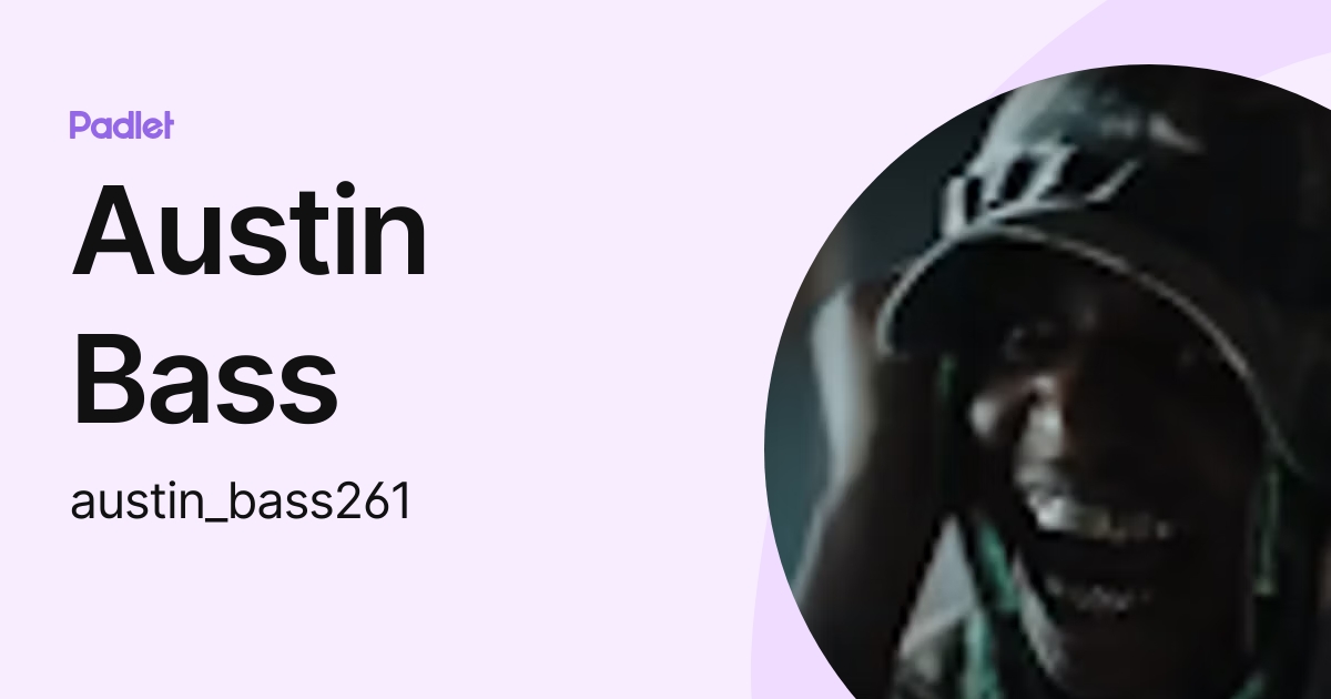 Austin Bass (austin_bass261) profile | Padlet