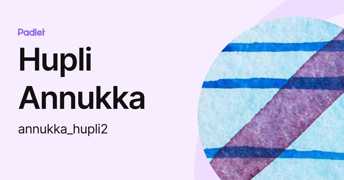 Hupli Annukka (annukka_hupli2) profile | Padlet