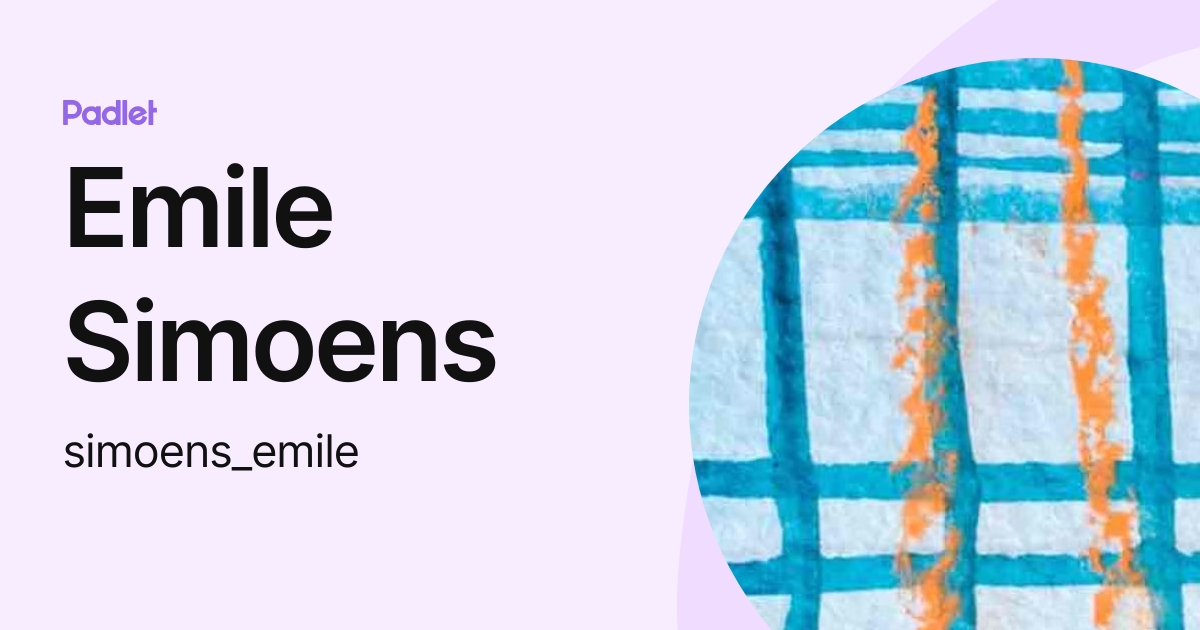Emile Simoens (simoens_emile) profile | Padlet