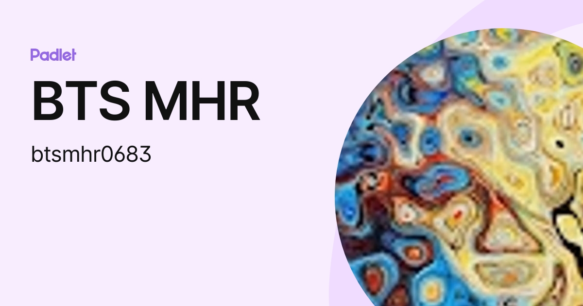 BTS MHR (btsmhr0683) profile | Padlet