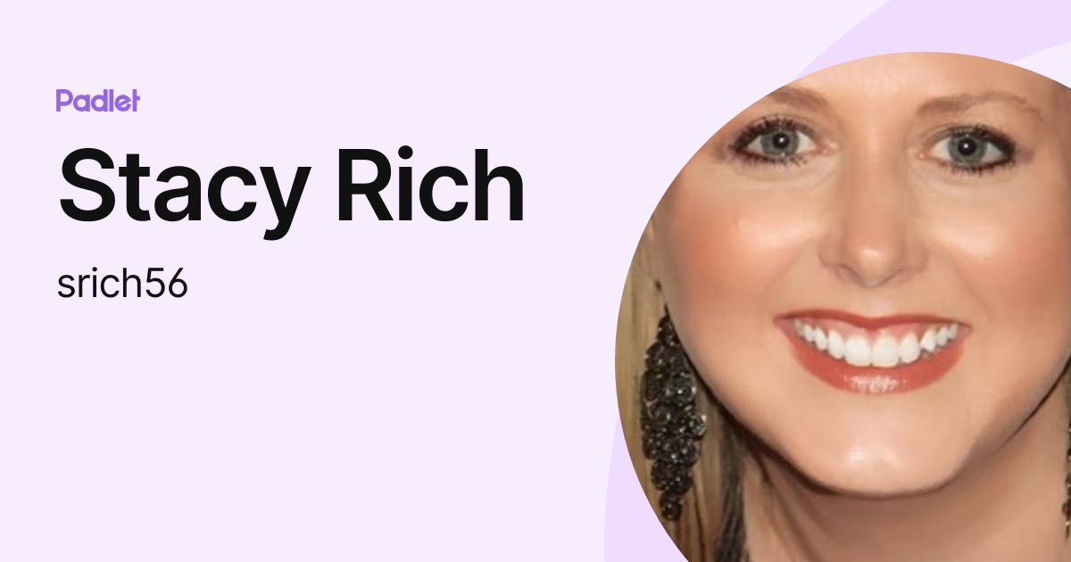 Stacy Rich (stacyrich28) profile | Padlet
