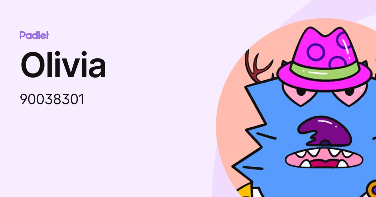 Olivia (90038301) profile | Padlet