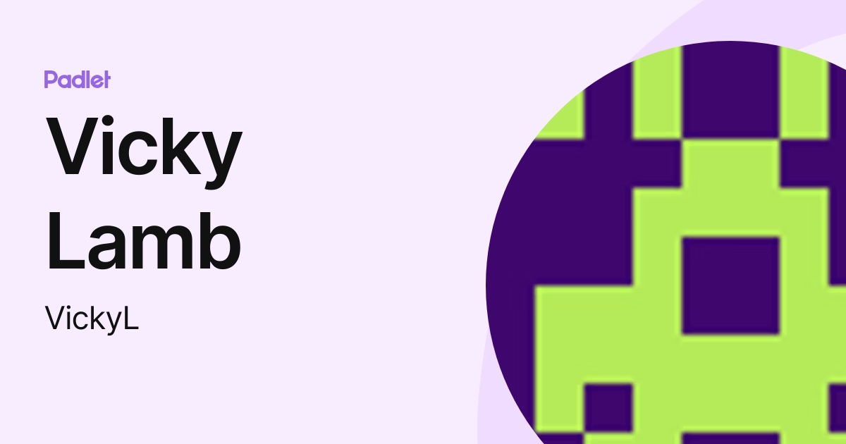 Vicky Lamb Vickyl Profile Padlet