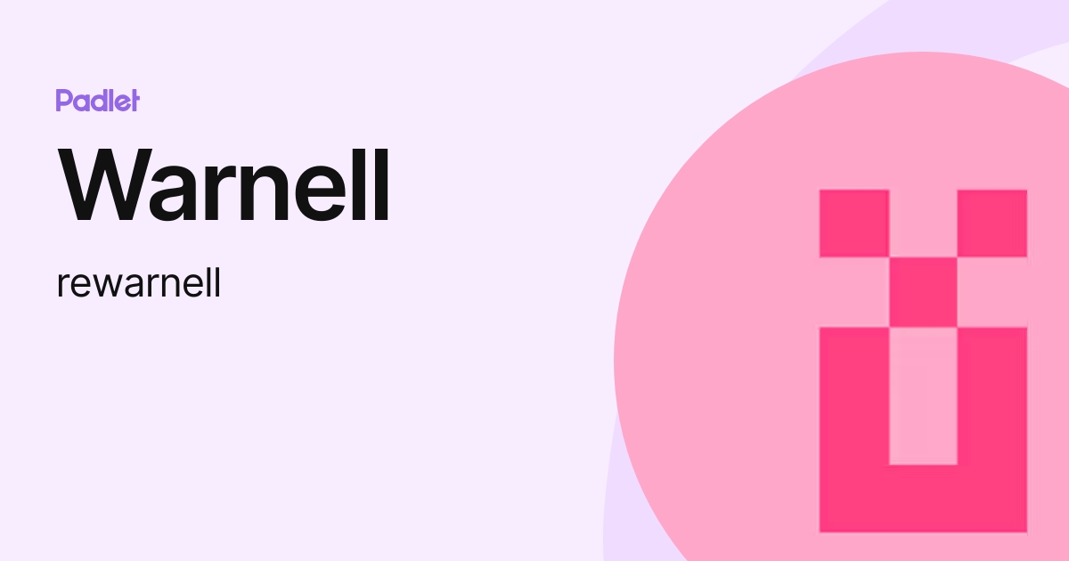 Warnell (rewarnell) profile | Padlet