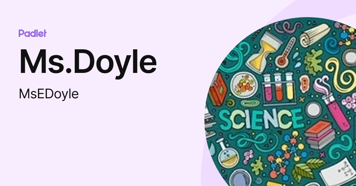 Ms.Doyle (MsEDoyle) profile | Padlet