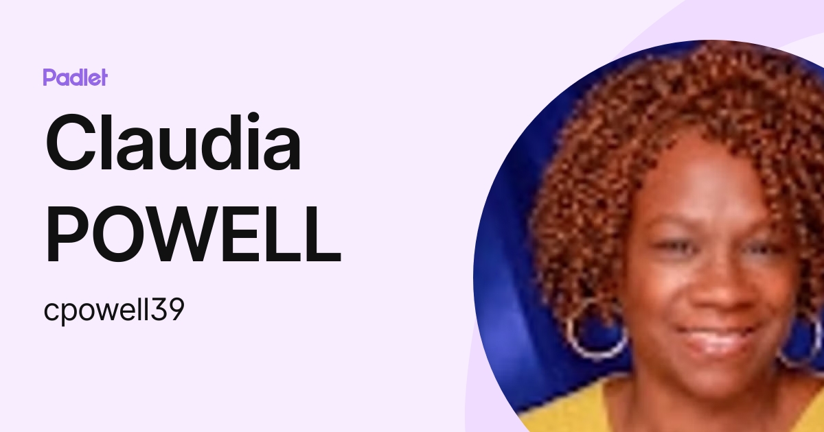 Claudia POWELL (cpowell39) profile | Padlet