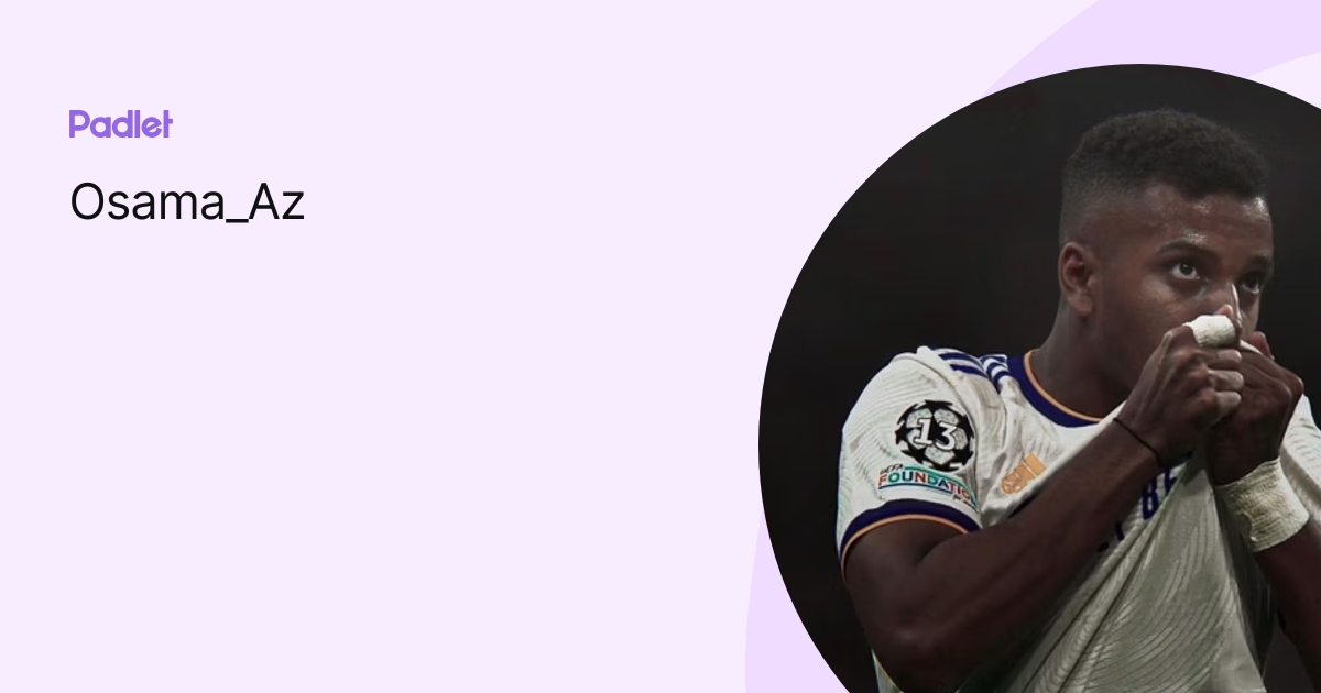 Osama_Az profile | Padlet