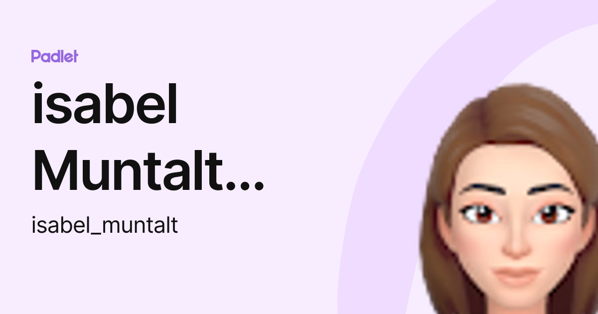 isabel Muntalt Sánchez (isabel_muntalt) profile | Padlet