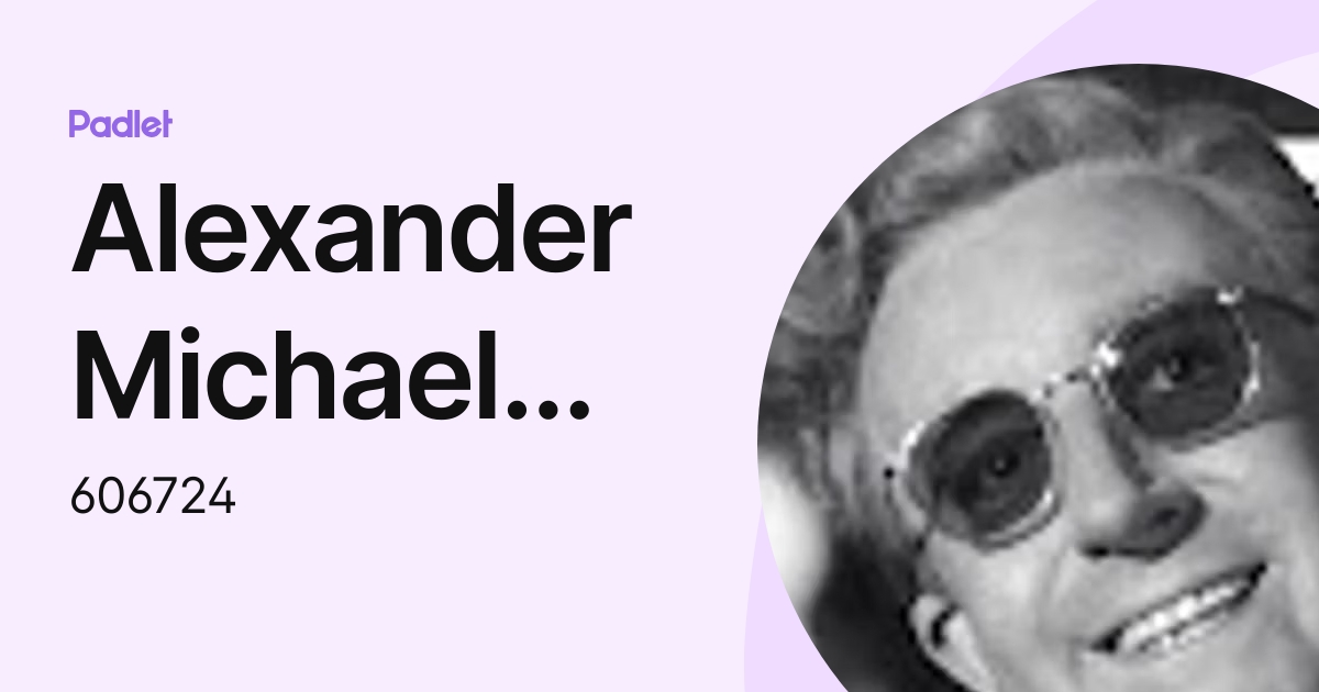 Alexander Michael Pola (606724) profile | Padlet