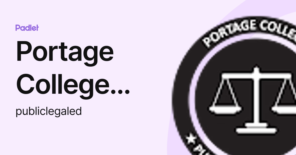 Portage College Public Legal Education (publiclegaled) profile | Padlet