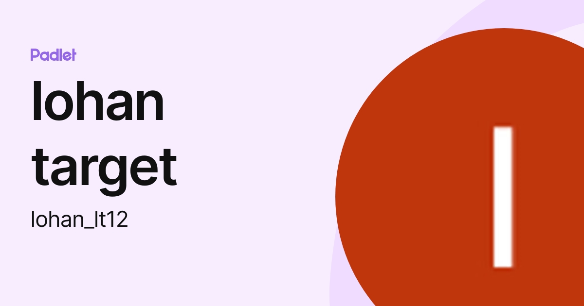 lohan target (lohan_lt12) profile | Padlet