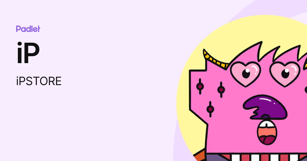 iP (iPStore) profile | Padlet
