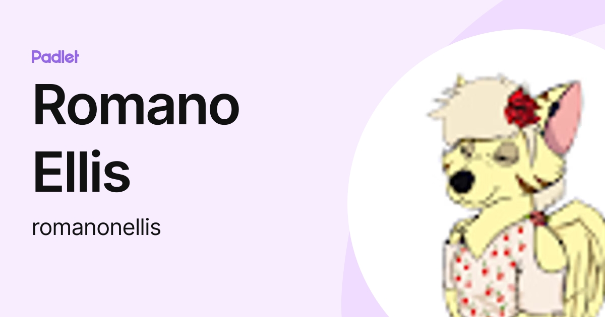 Romano Ellis (romanonellis) profile | Padlet
