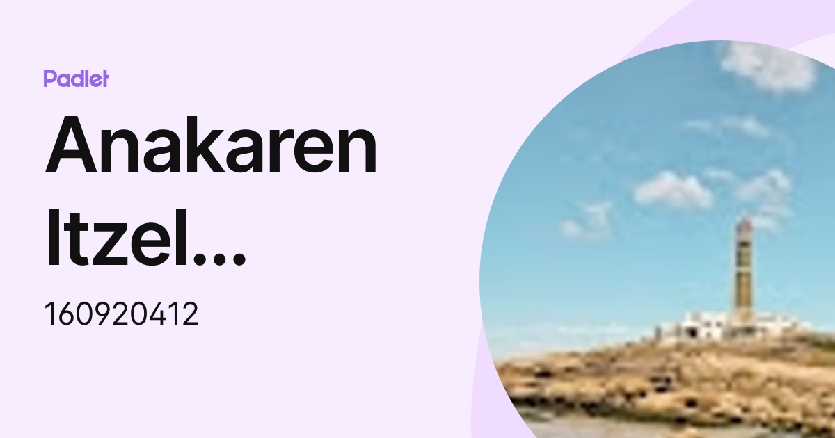 Anakaren Itzel Chavarria Galicia (160920412) profile | Padlet