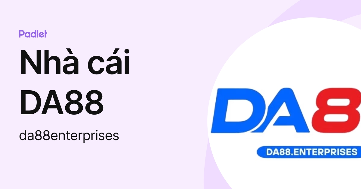 Nhà cái DA88 (da88enterprises) profile | Padlet