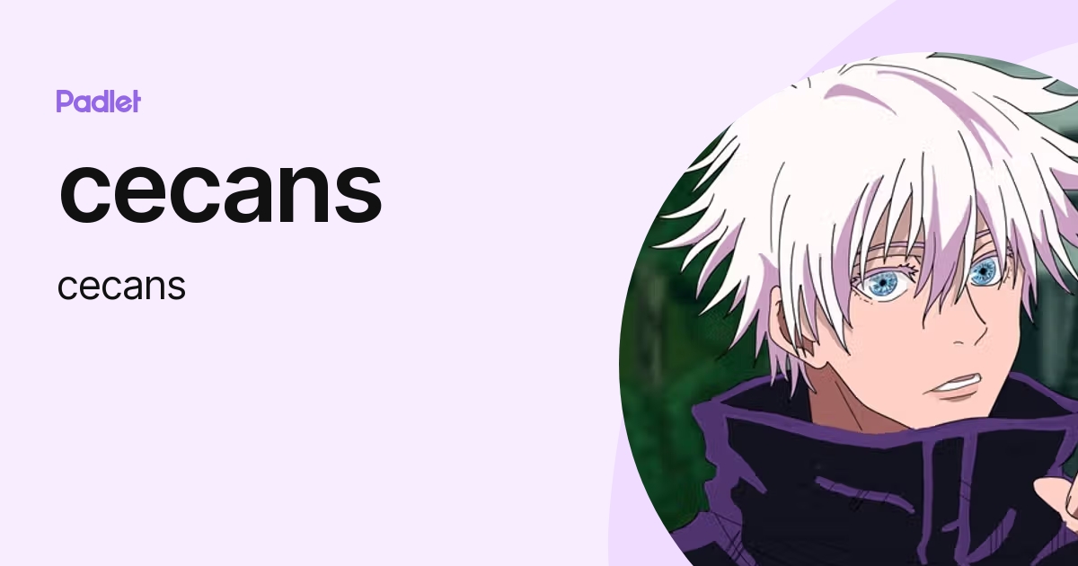 cecans (cecans) profile | Padlet