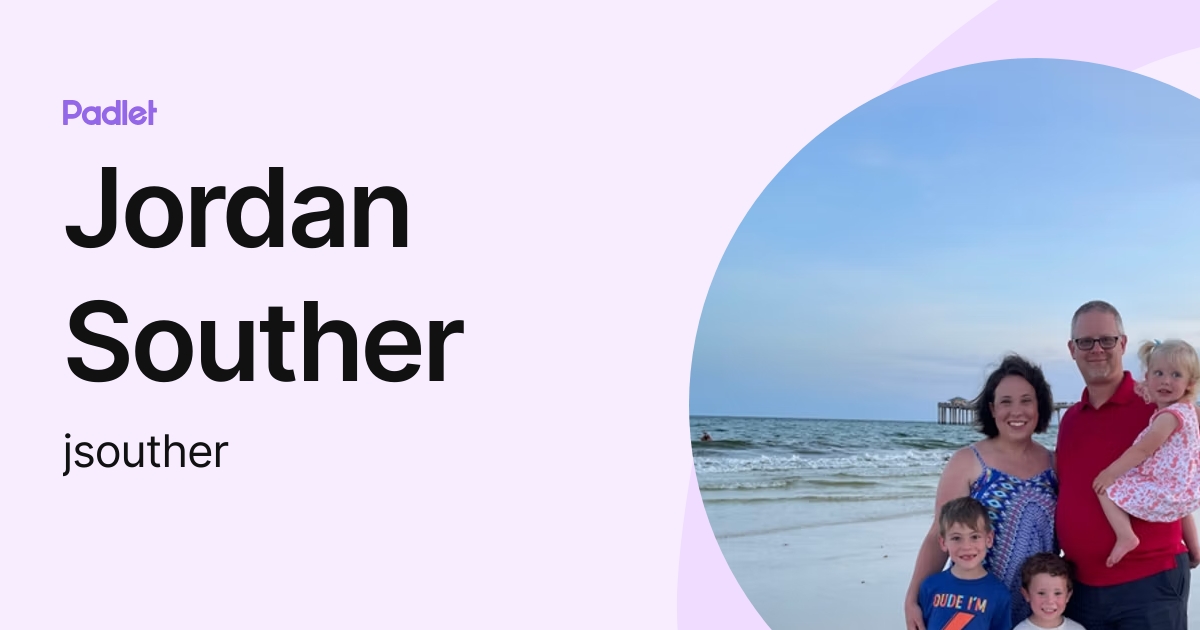 Jordan Souther (jsouther) profile | Padlet