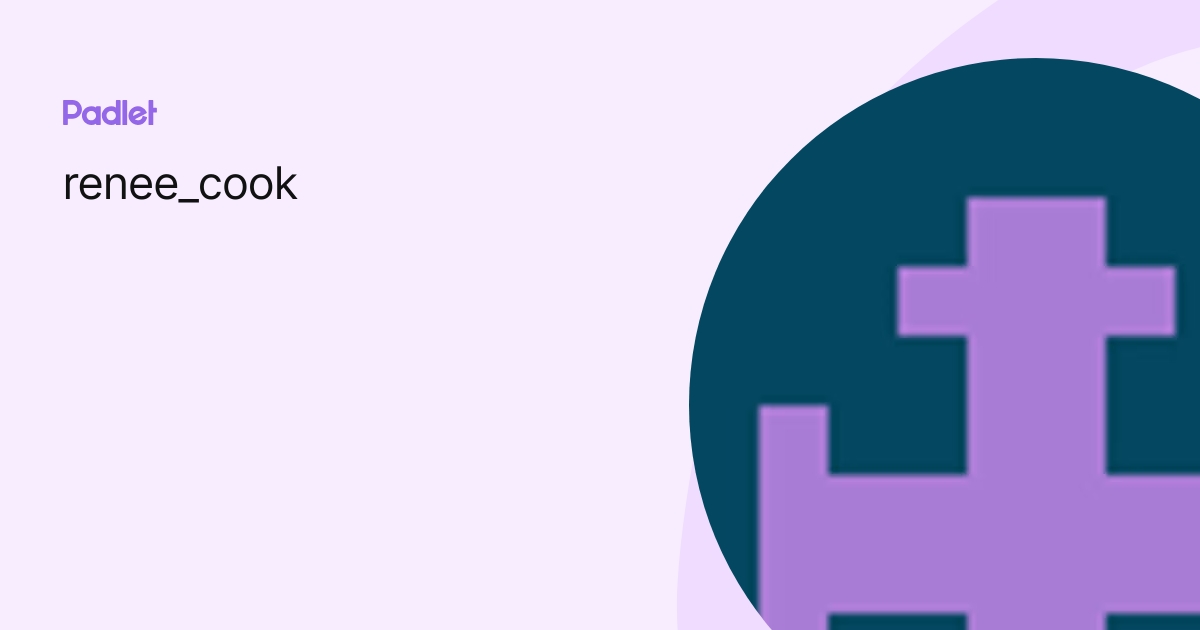 renee_cook profile | Padlet