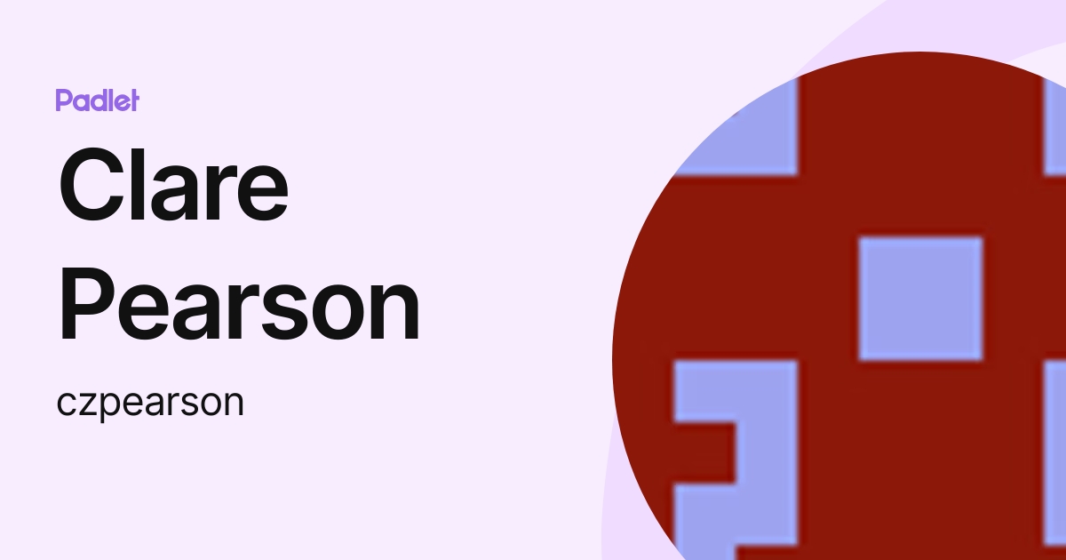 Clare Pearson (czpearson) profile | Padlet