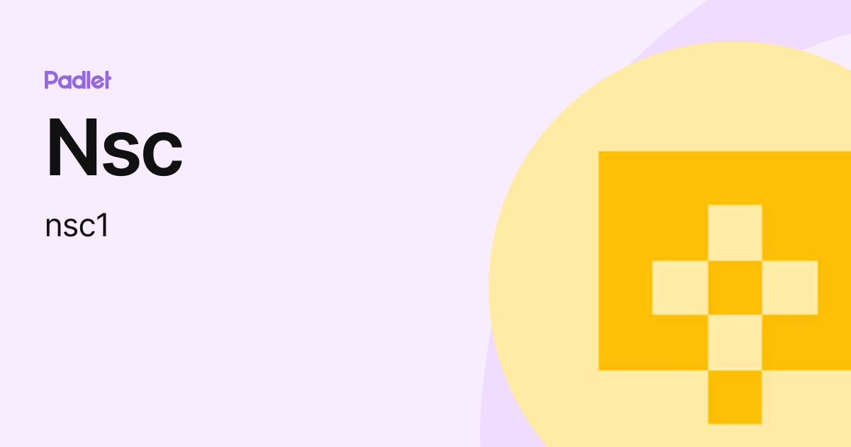 Nsc (nsc1) profile | Padlet