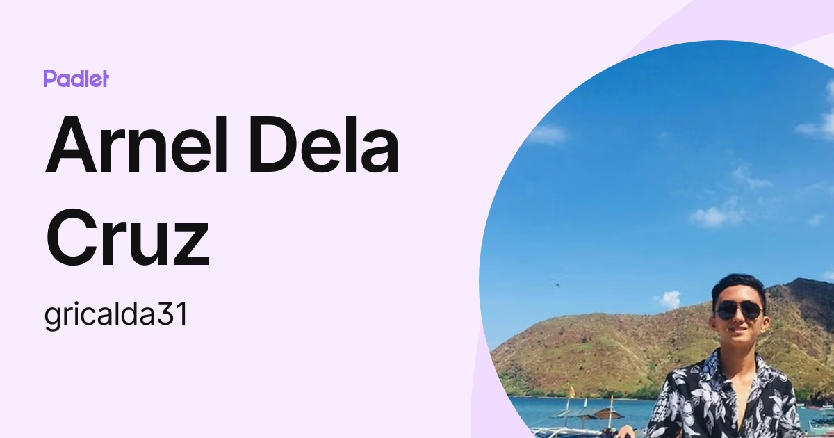 Arnel Dela Cruz (gricalda31) profile | Padlet