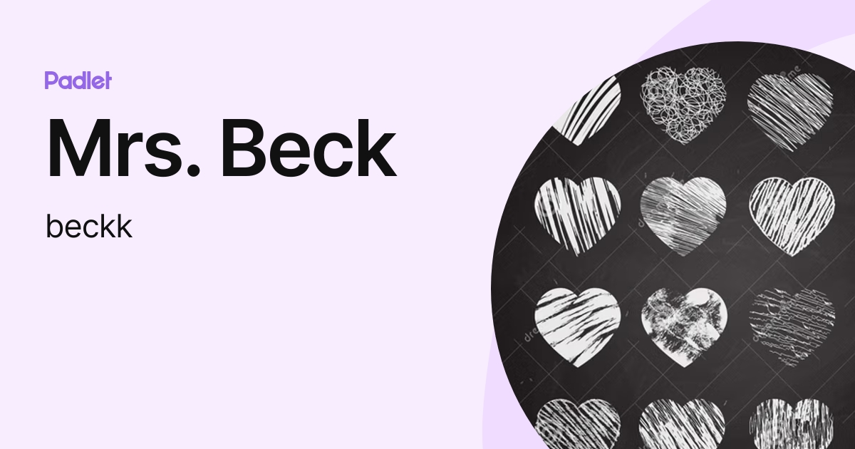 Mrs. Beck (beckk) profile | Padlet