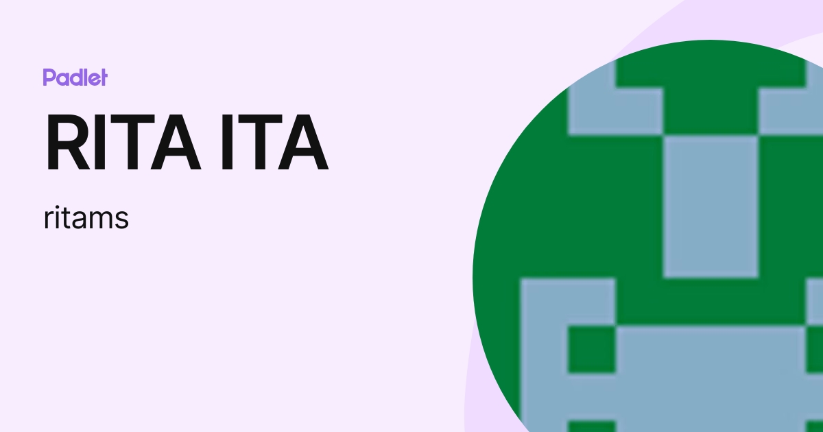 RITA ITA (ritams) profile | Padlet