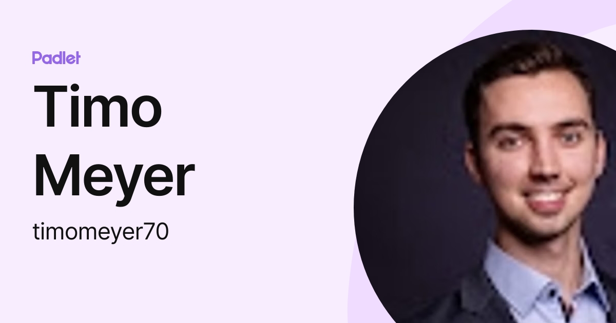 Timo Meyer (timomeyer70) profile | Padlet
