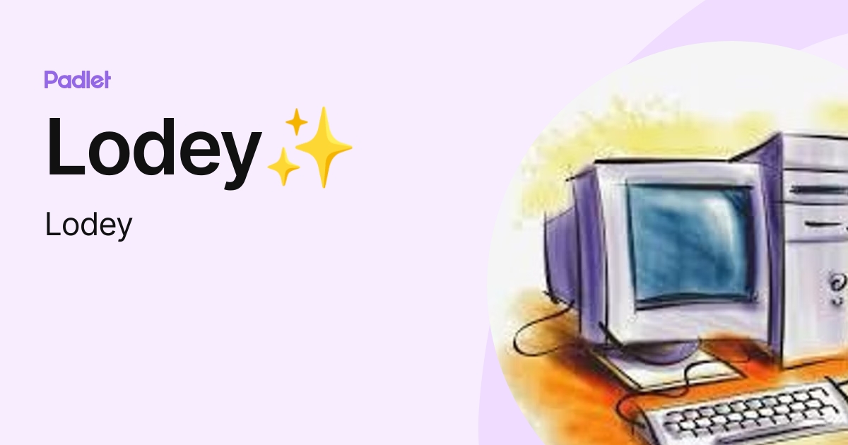 Lodey (Lodey) profile | Padlet