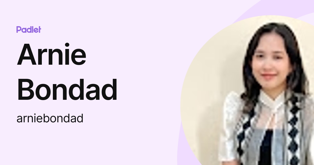 Arnie Bondad (arniebondad) profile | Padlet