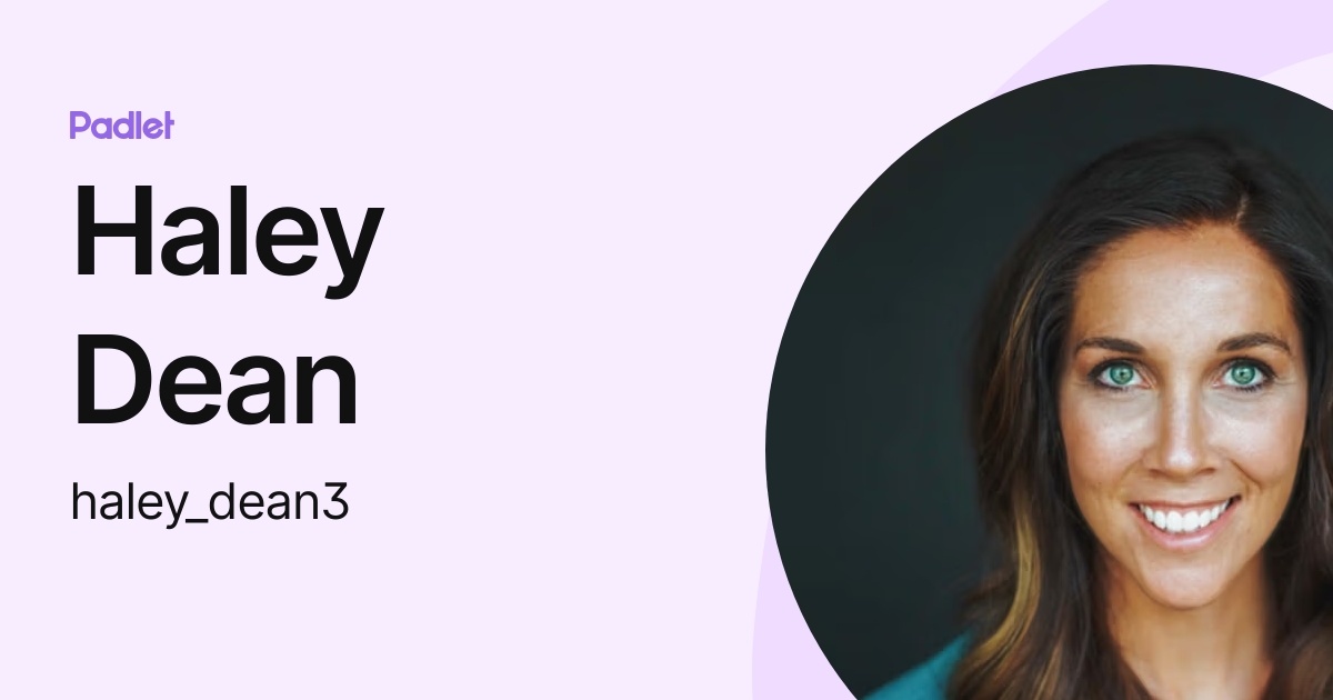 Haley Dean (haley_dean3) profile | Padlet
