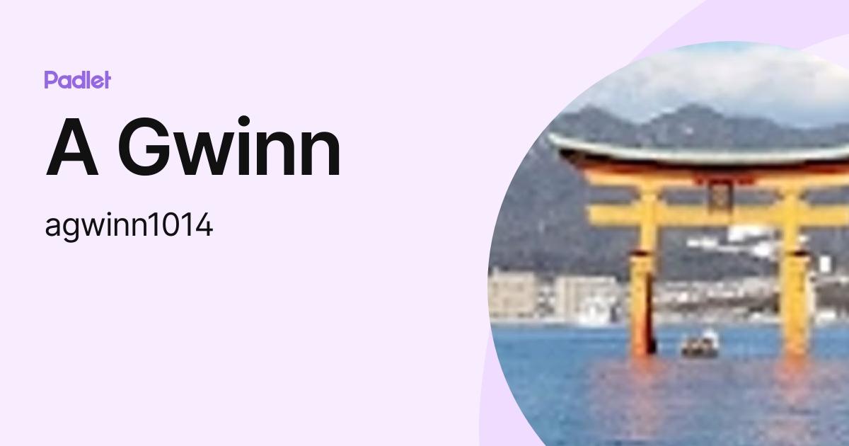 A Gwinn (agwinn1014) profile | Padlet