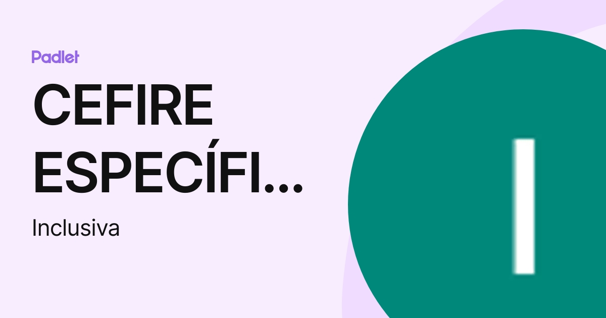 CEFIRE ESPECÍFIC D'EDUCACIÓ INCLUSIVA (Inclusiva) profile | Padlet