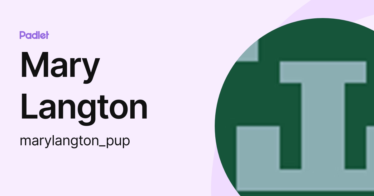 Mary Langton (marylangton_pup) profile | Padlet