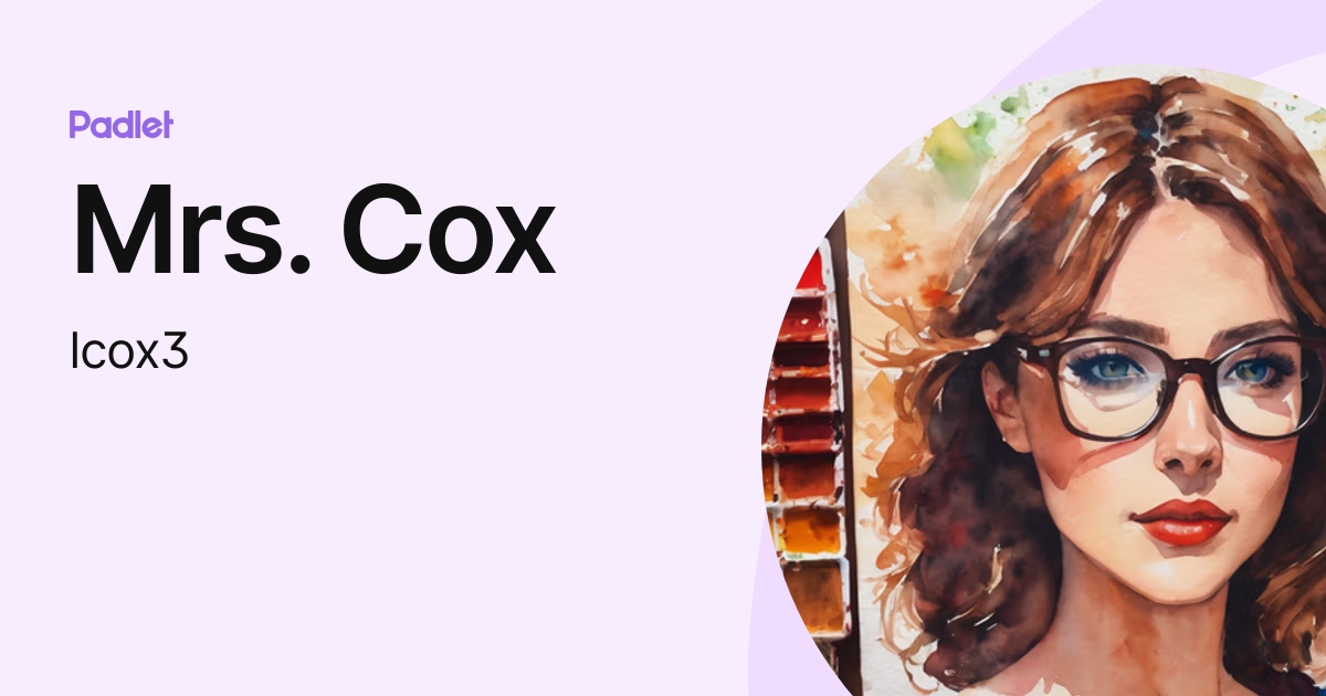 Mrs. Cox (lcox3) profile | Padlet