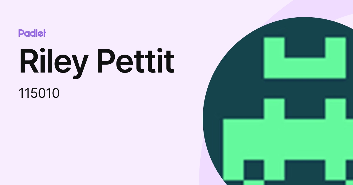 Riley Pettit (115010) profile | Padlet
