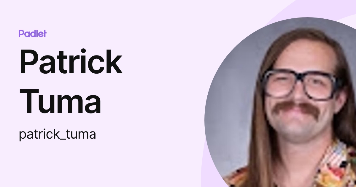 Patrick Tuma (patrick_tuma) profile | Padlet