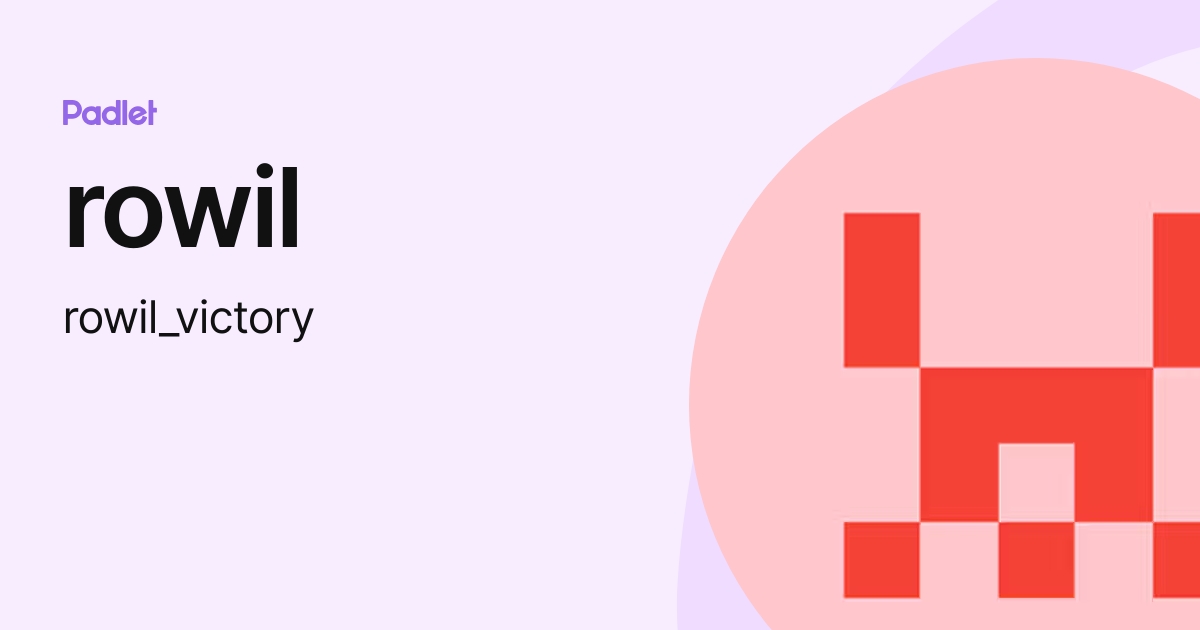 rowil (rowil_victory) profile | Padlet