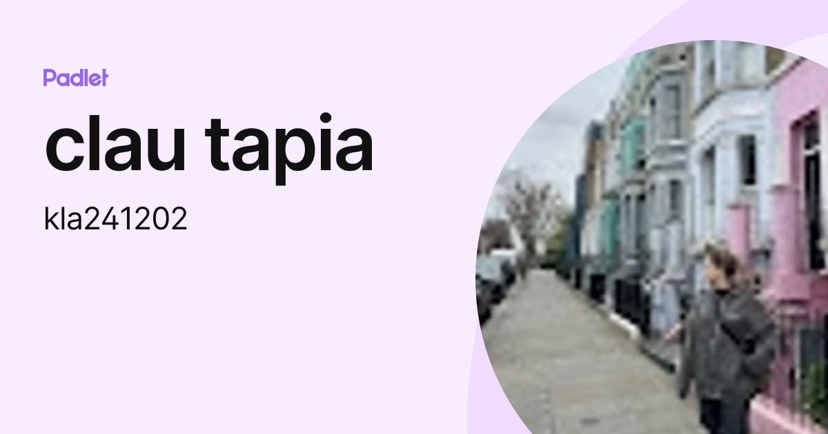 clau tapia (kla241202) profile | Padlet