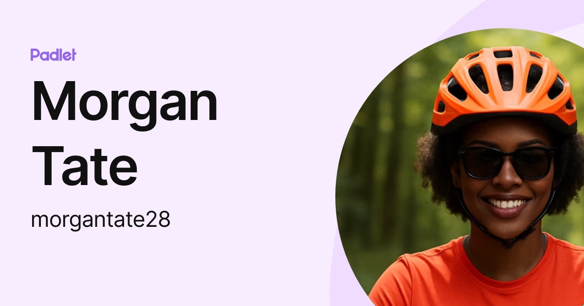 Morgan Tate (morgantate28) profile | Padlet