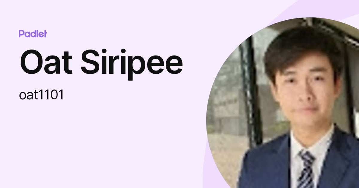 Oat Siripee (oat1101) profile | Padlet