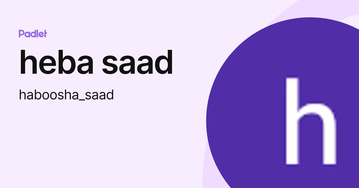 heba saad (haboosha_saad) profile | Padlet