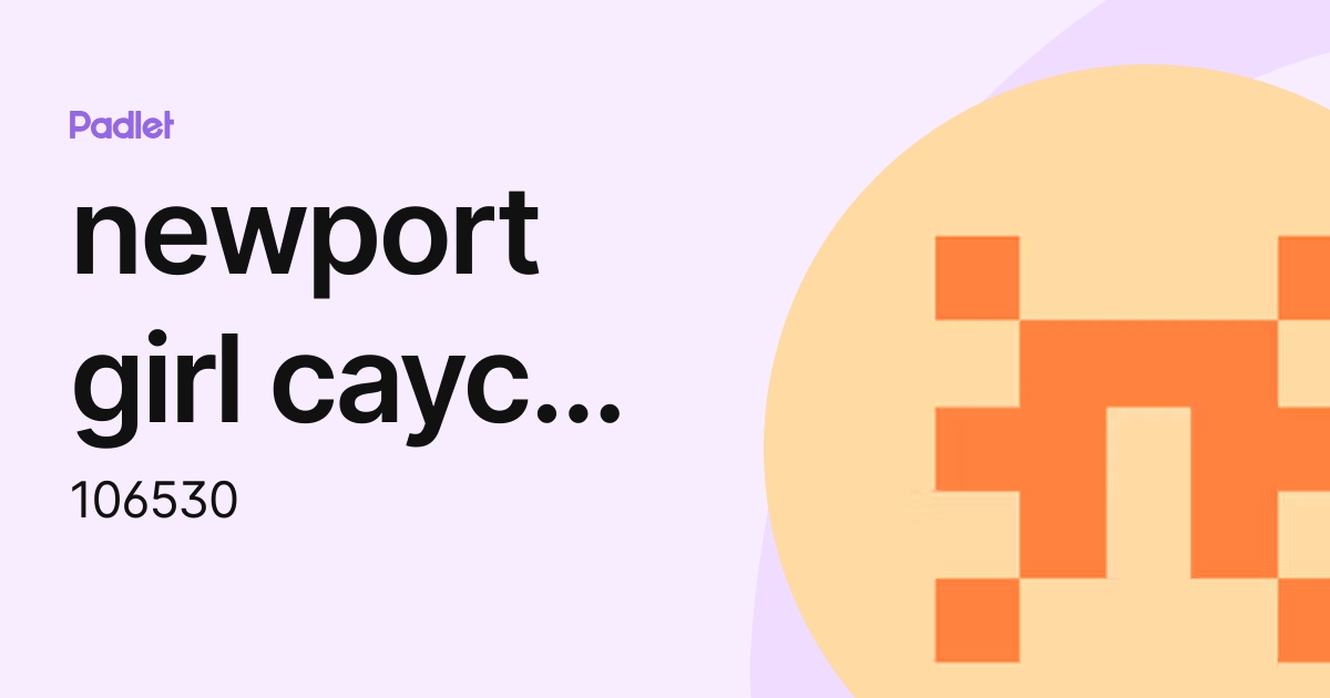 newport girl cayce :) (106530) profile | Padlet
